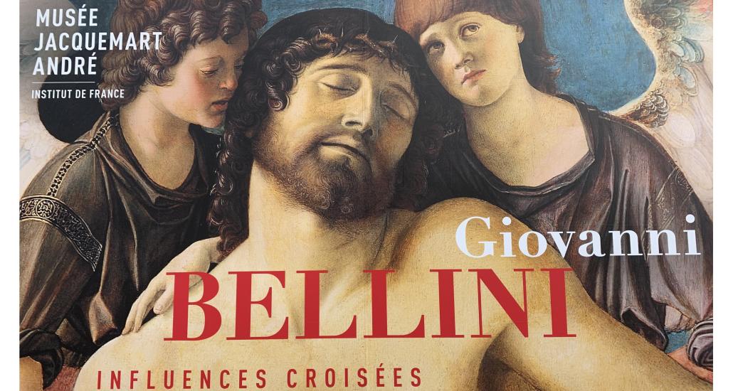 L'exposition "Giovanni Bellini influences croisées", à découvrir au musée Jacquemart-André ...
